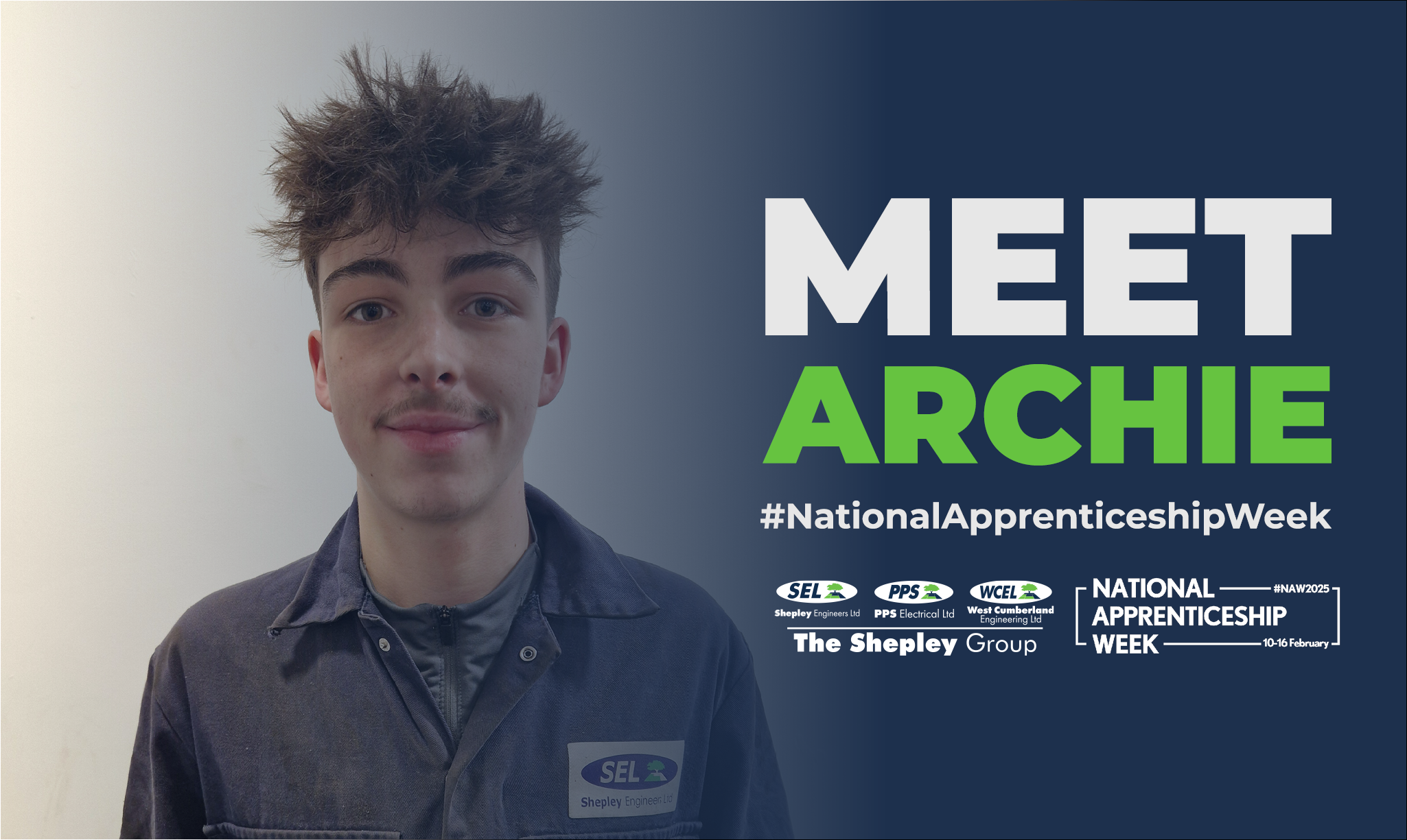 Meet Archie - National Apprenticeship Week 2025 - Shepley Engineers